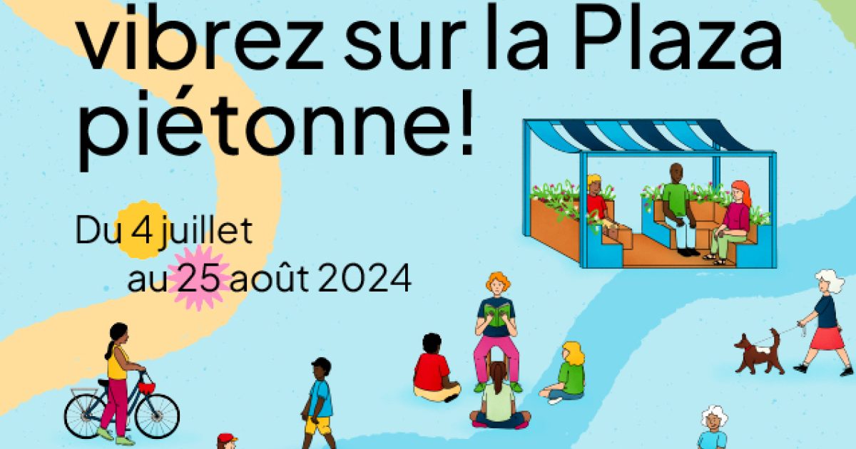 Plaza Saint-Hubert | This summer, experience the pedestrian Plaza!…